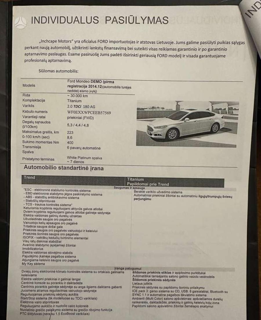 Ford Mondeo 2014 Viļņa, ar dzinēja tilpumu 2.00 L un nobraukumu 309 tūkst. km par 4900 €, foto 17 vietnē AUTOMOTO.COM.LV