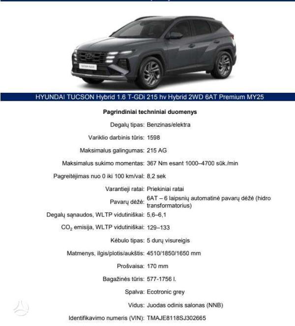 Pelēks Hyundai Tucson 2024 Kauņa, ar dzinēja tilpumu 1.60 L un nobraukumu 15 tūkst. km par 38900 €, foto 5 vietnē AUTOMOTO.COM.LV