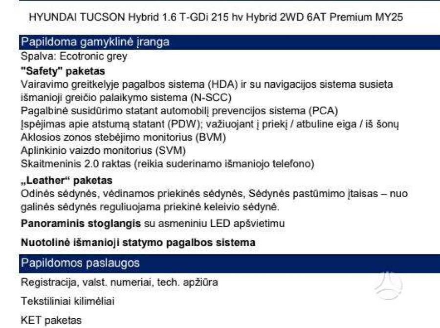 Grey Hyundai Tucson 2024 in Kaunas, with an engine capacity of 1.60 L and mileage of 15 thousand km for 38900 €, photo 9 on AUTOMOTO.COM.LV