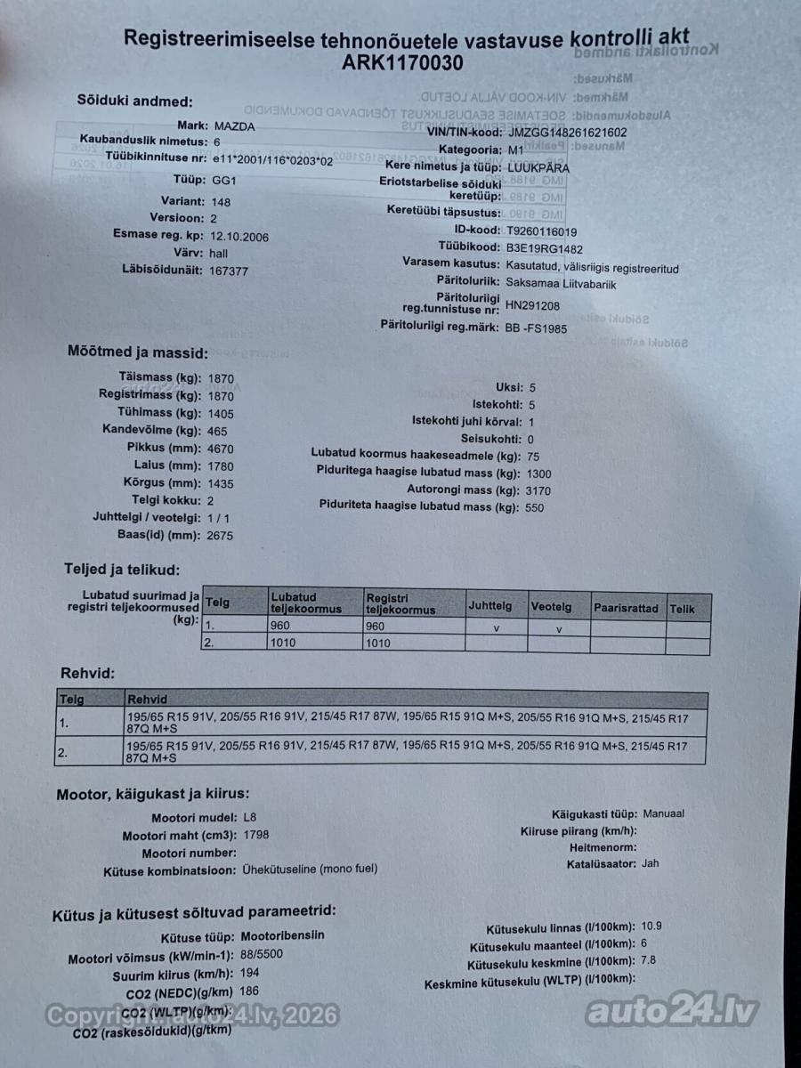 Mazda 6 2006 in Tallinn, with an engine capacity of 0.00 L and mileage of 168 thousand km for 2490 €, photo 17 on AUTOMOTO.COM.LV