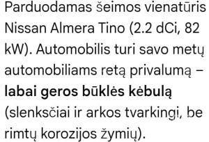 Nissan Almera Tino 2003 in Vilnius, with an engine capacity of 2.20 L and mileage of 299 thousand km for 450 €, photo 8 on AUTOMOTO.COM.LV