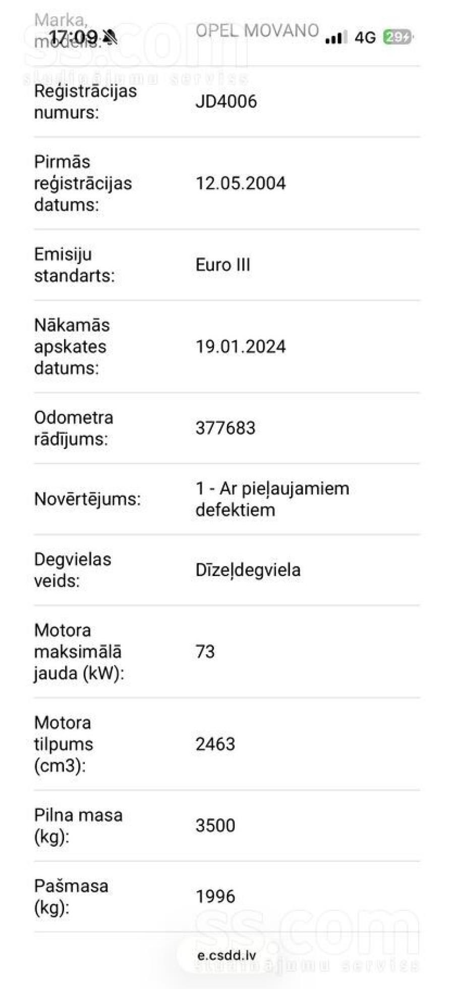 White Opel Movano 2004 in Riga, with an engine capacity of 2.50 L and mileage of 380 thousand km for 1000 €, photo 6 on AUTOMOTO.COM.LV