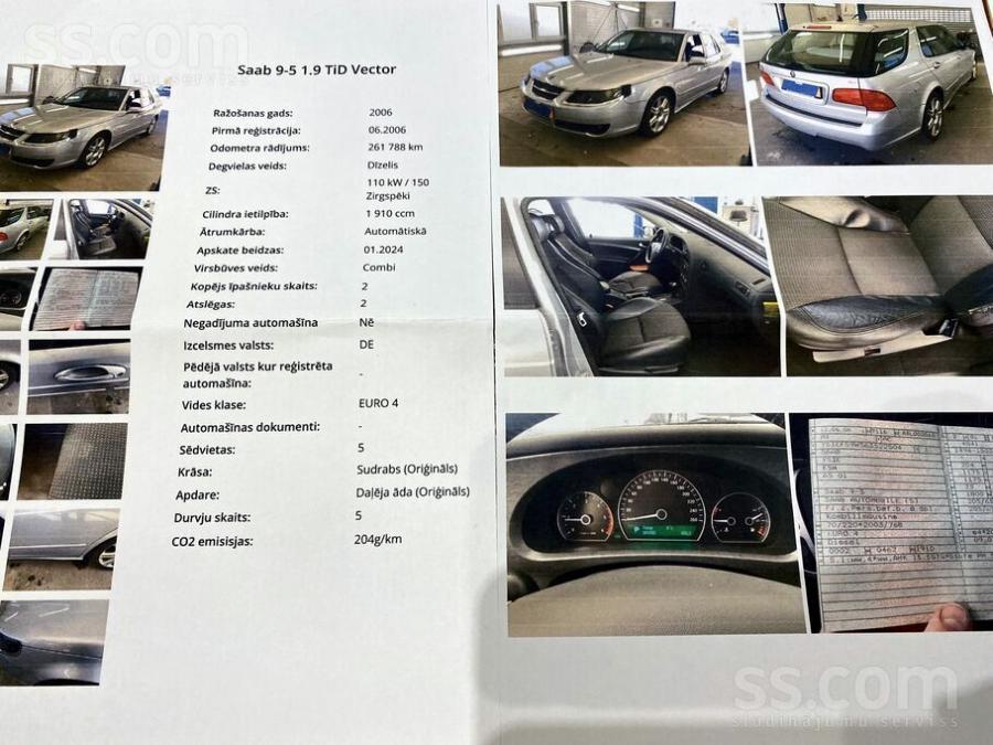 Серый Сааб 9-5 2006 в Рига, объемом двигателя 1.90 л и пробегом 315 тыс. км за 2800 €, фото 26 на AUTOMOTO.COM.LV