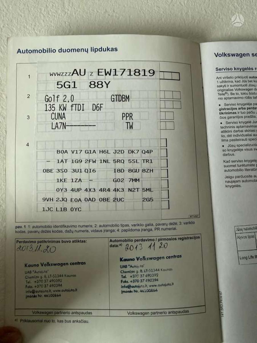 Volkswagen Golf 2013 Viļņa, ar dzinēja tilpumu 1.97 L un nobraukumu 244 tūkst. km par 10400 €, foto 16 vietnē AUTOMOTO.COM.LV