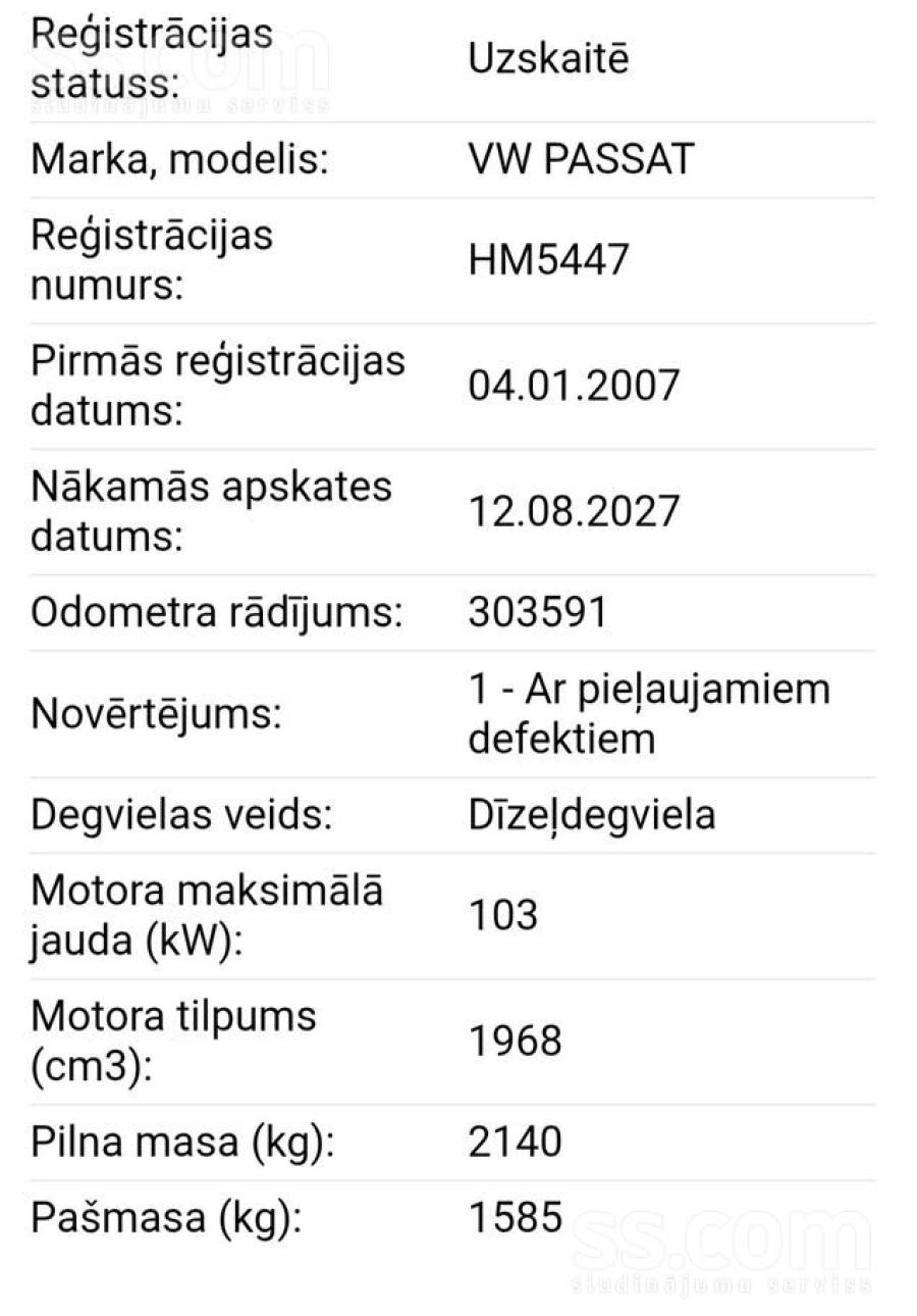 Серый Фольксваген Пассат Б6 2007 в Даугавпилс, объемом двигателя 2.00 л и пробегом 305 тыс. км за 1250 €, фото 11 на AUTOMOTO.COM.LV