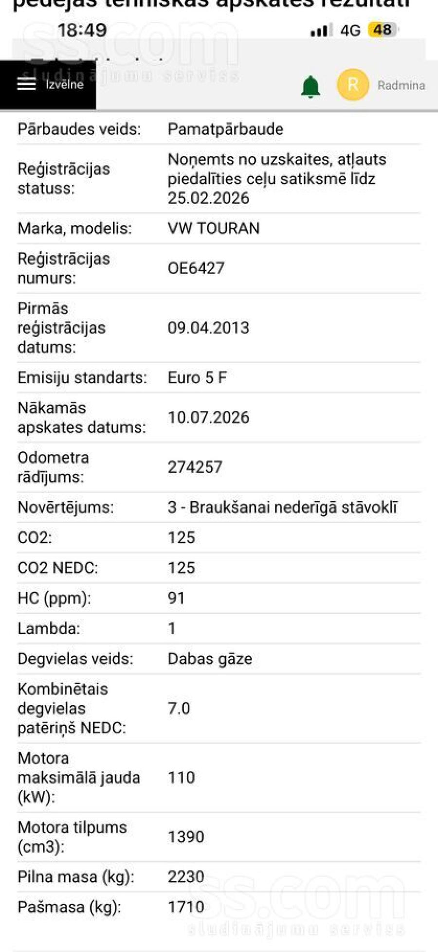 White Volkswagen Touran 2013 in Daugavpils, with an engine capacity of 1.40 L and mileage of 0 thousand km for 4550 €, photo 25 on AUTOMOTO.COM.LV