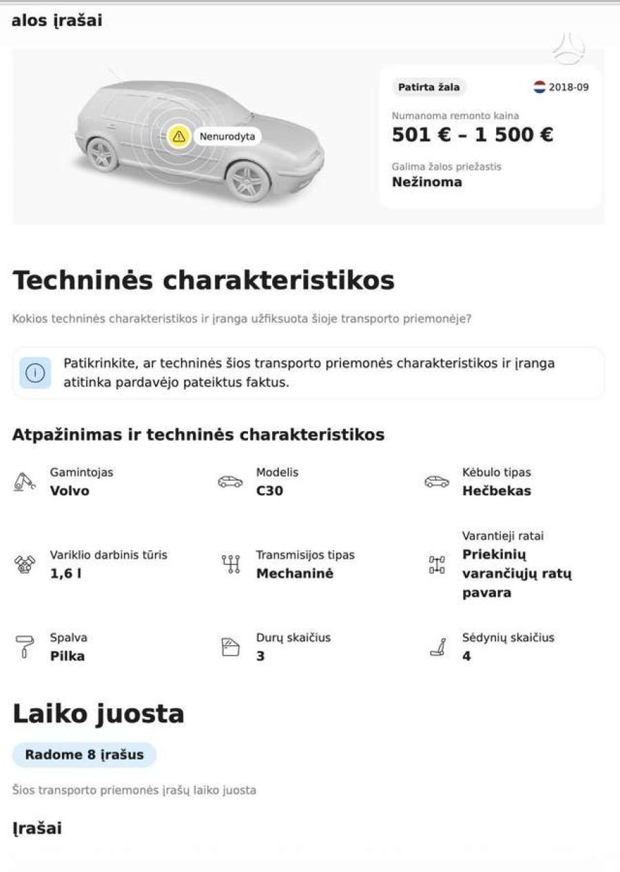 Pelēks Volvo C30 2010 Panevēža, ar dzinēja tilpumu 1.60 L un nobraukumu 242 tūkst. km par 3800 €, foto 17 vietnē AUTOMOTO.COM.LV