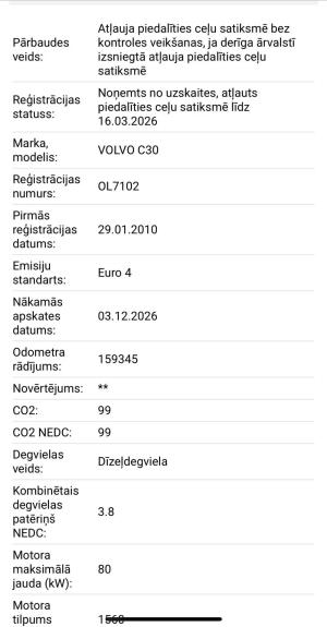 Balts Volvo C30 2010 Rīga, ar dzinēja tilpumu 1.60 L un nobraukumu 159 tūkst. km par 5300 €, foto 23 vietnē AUTOMOTO.COM.LV