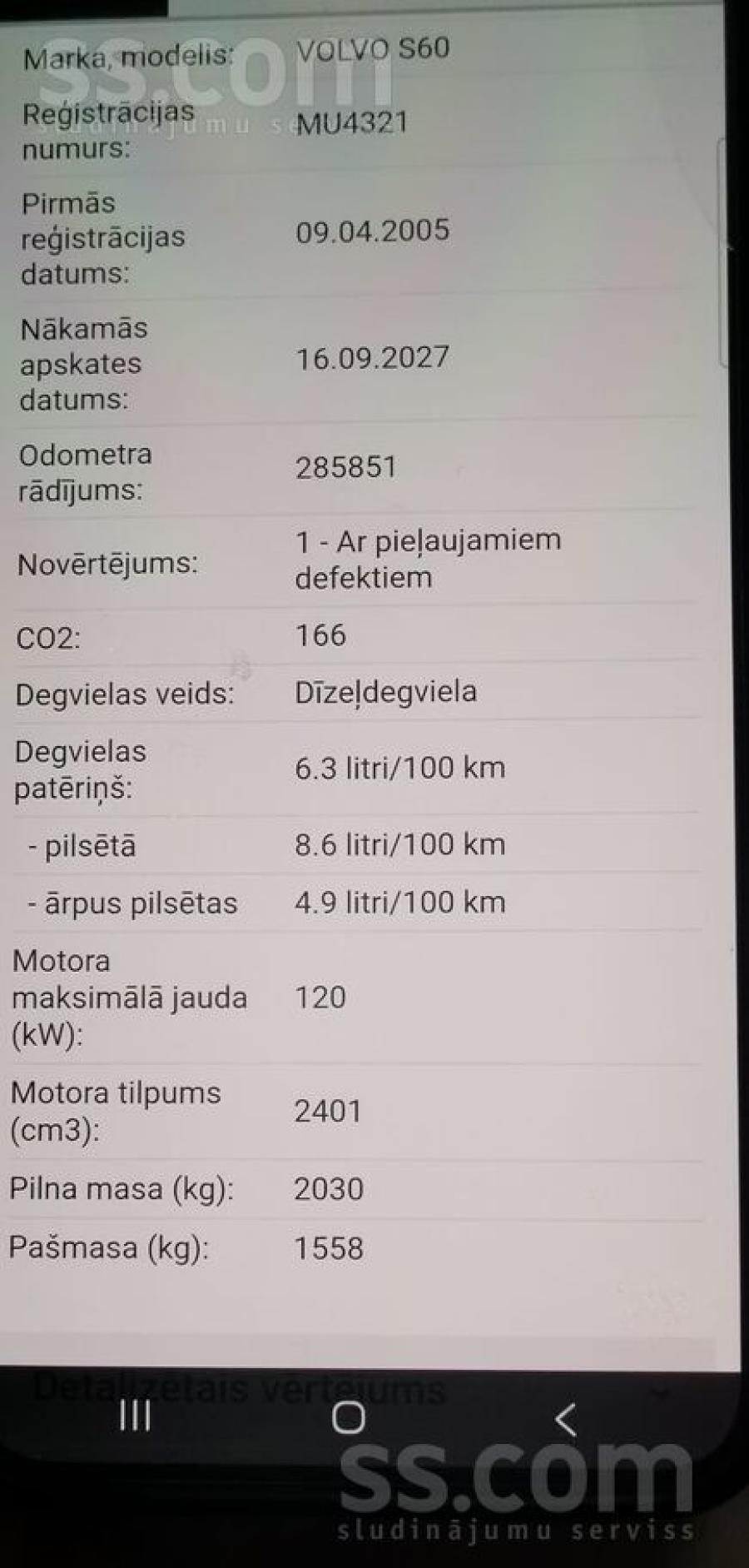Pelēks Volvo S60 2005 Daugavpils, ar dzinēja tilpumu 2.40 L un nobraukumu 285 tūkst. km par 1550 €, foto 26 vietnē AUTOMOTO.COM.LV