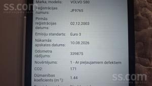 Pelēks Volvo S80 2003 Daugavpils, ar dzinēja tilpumu 2.40 L un nobraukumu 344 tūkst. km par 1350 €, foto 23 vietnē AUTOMOTO.COM.LV