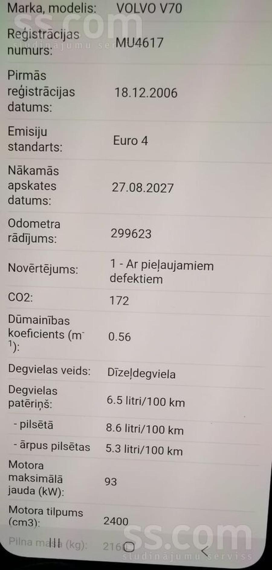 Grey Volvo V70 2006 in Daugavpils, with an engine capacity of 2.40 L and mileage of 300 thousand km for 1550 €, photo 20 on AUTOMOTO.COM.LV